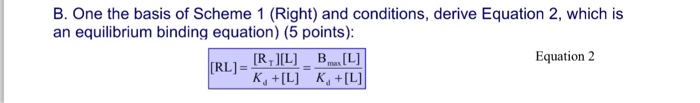 Solved R L RL Scheme 1 RL R L k-1 R Receptor; L Ligand (or | Chegg.com