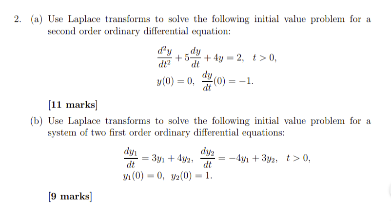 Solved 2. (a) Use Laplace transforms to solve the following | Chegg.com