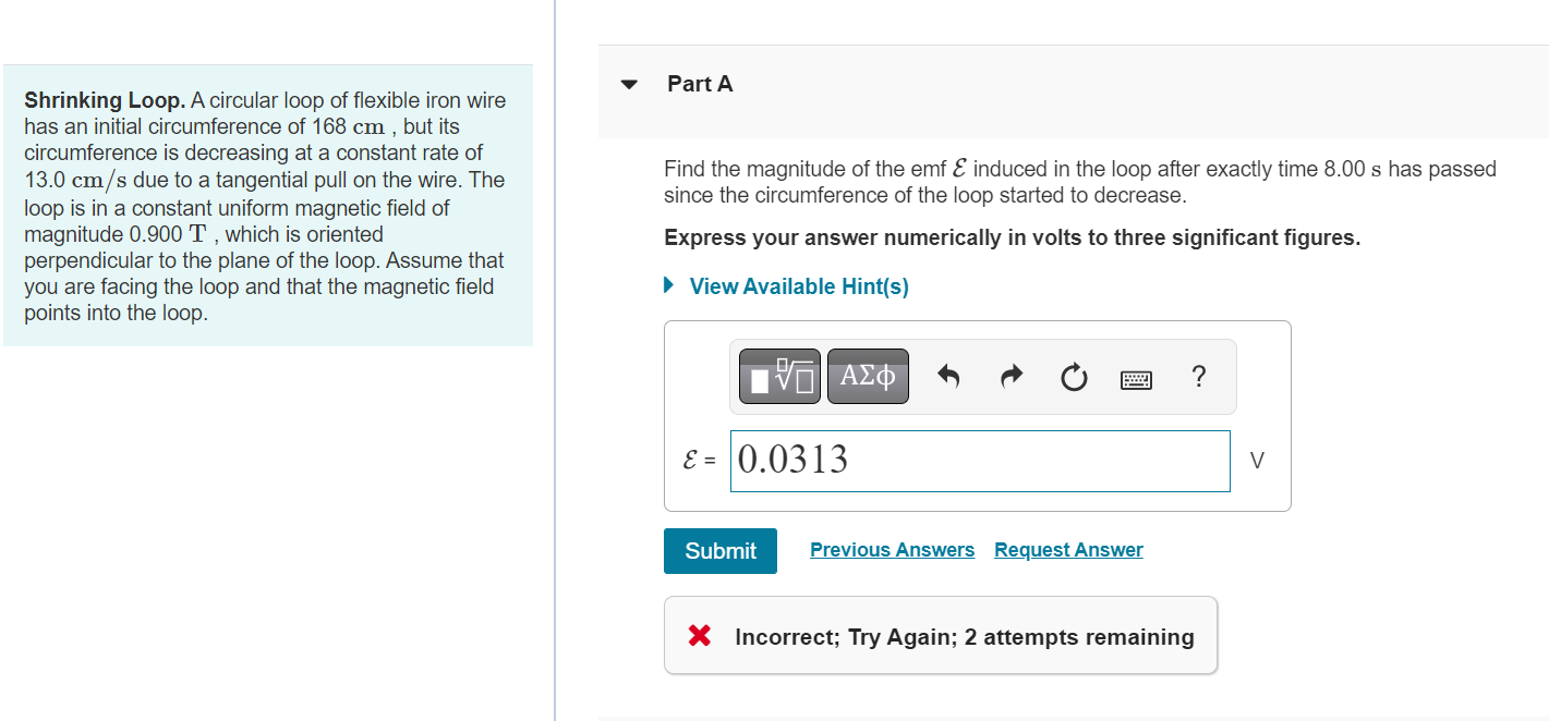 Solved points into the loop. × Incorrect; Try Again; 2 | Chegg.com