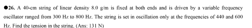 Solved -26. ﻿A 40-cm string of linear density 8.0gm ﻿is | Chegg.com
