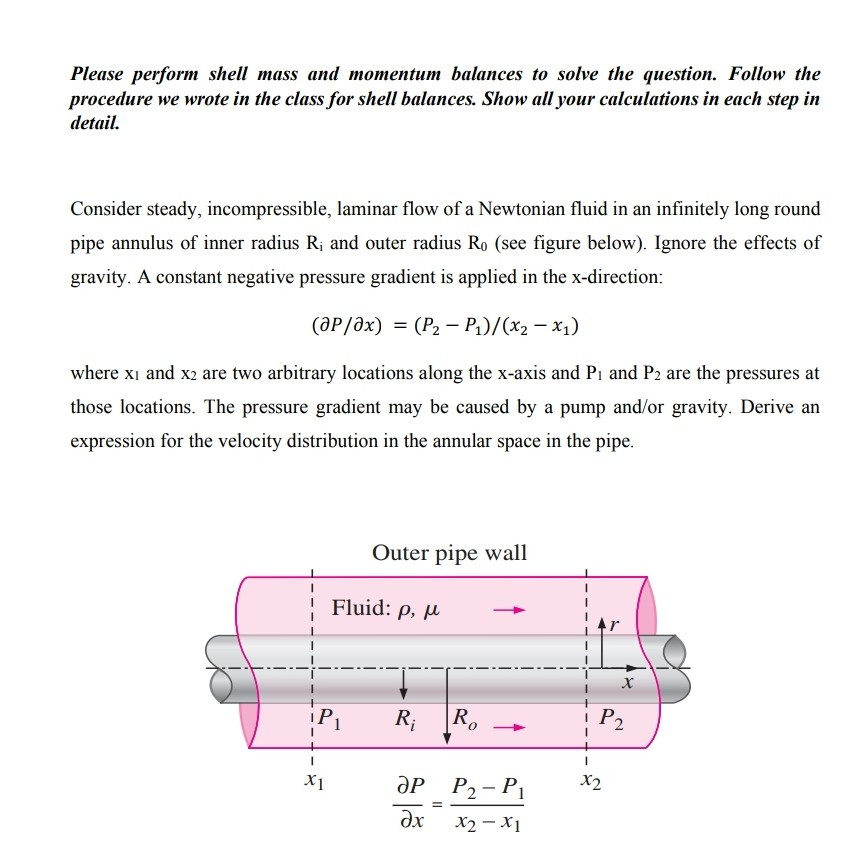 Solved Please perform shell mass and momentum balances to | Chegg.com