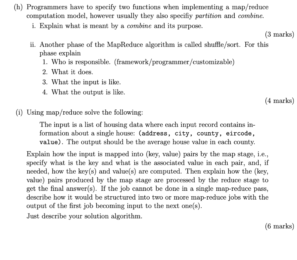 Solved (h) Programmers have to specify two functions when | Chegg.com