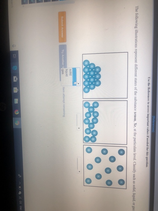 Solved e xenon, Xe, at the particulate level. Classify each | Chegg.com