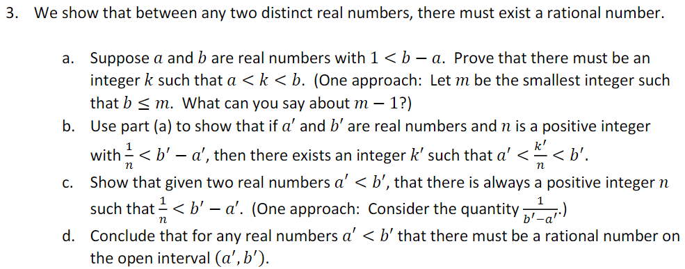 Solved 3. We show that between any two distinct real | Chegg.com