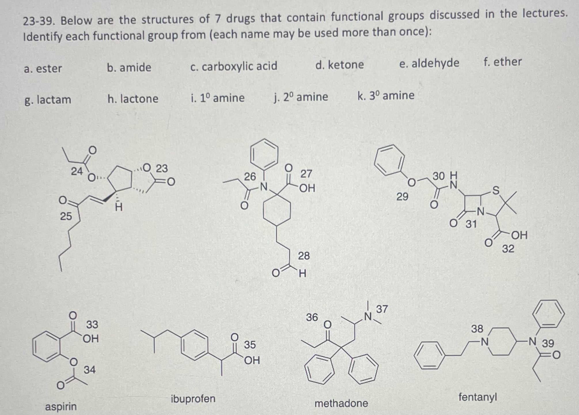 Solved 23-39. Below are the structures of 7 drugs that | Chegg.com