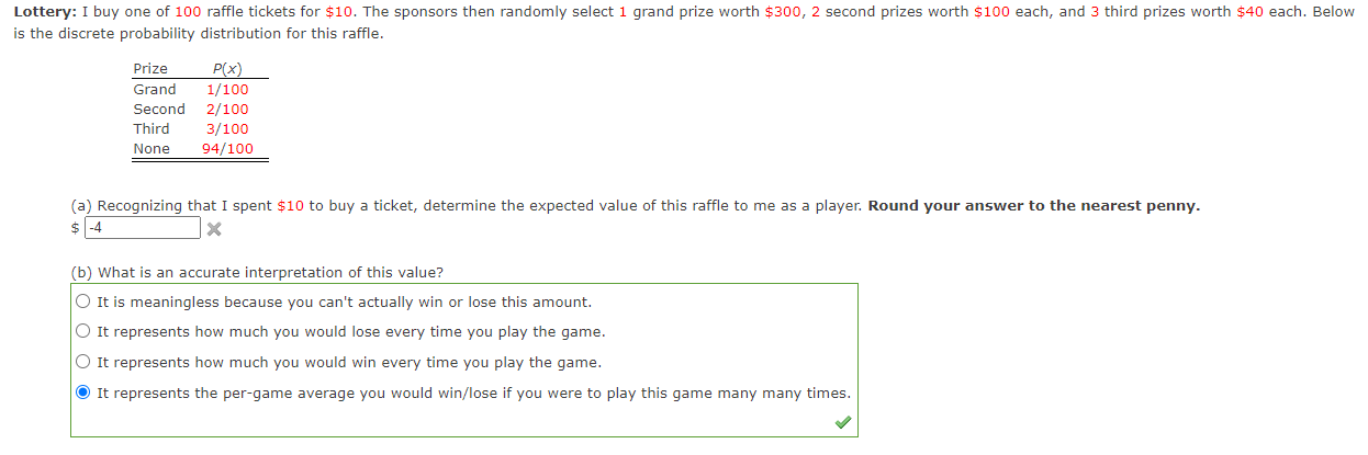 Solved Lottery: I buy one of 100 raffle tickets for $10. The | Chegg.com