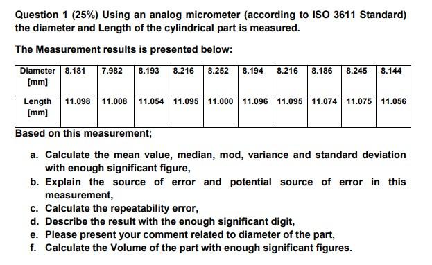 Solved Question 1 (25%) Using an analog micrometer | Chegg.com