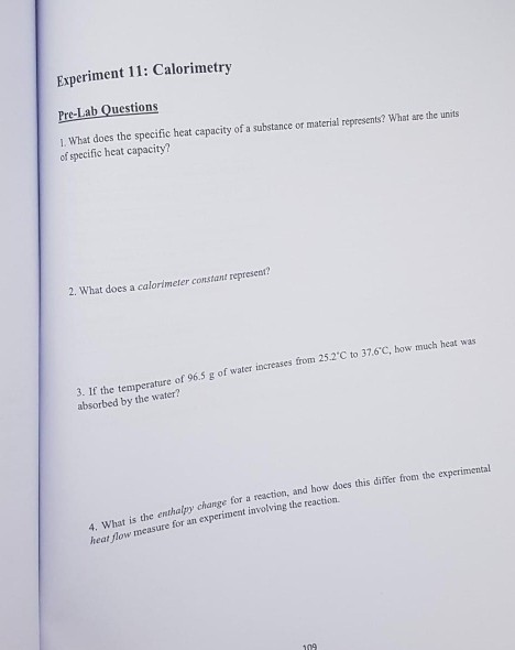 Solved: Experiment 11: Calorimetry Pre-Lab Questions 1. Wh... | Chegg.com Solved: Experiment 11: Calorimetry Pre-Lab Questions 1. Wh... | Chegg.com