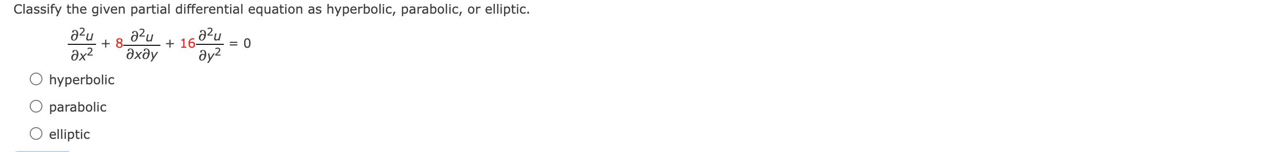 Solved Classify The Given Partial Differential Equation As