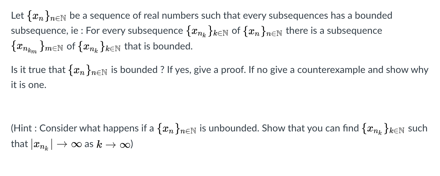 Solved Let {Xn}nen be a sequence of real numbers such that | Chegg.com