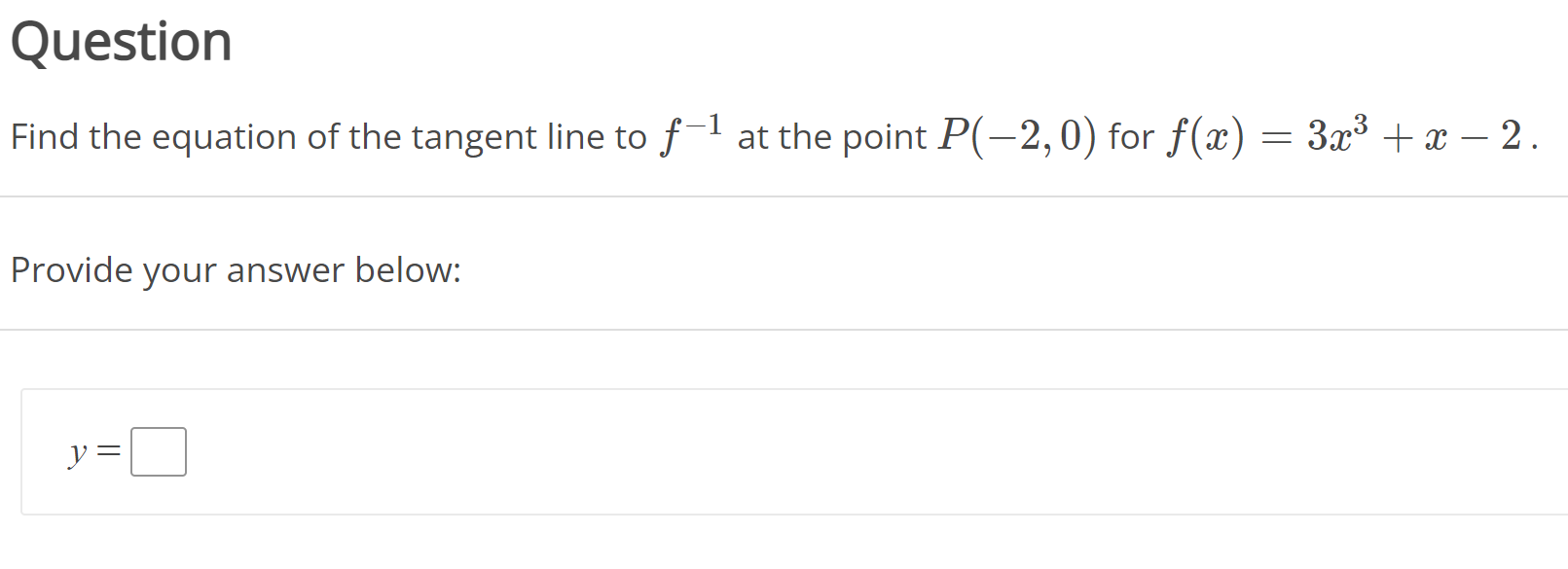 Solved Find the equation of the tangent line to f−1 at the | Chegg.com