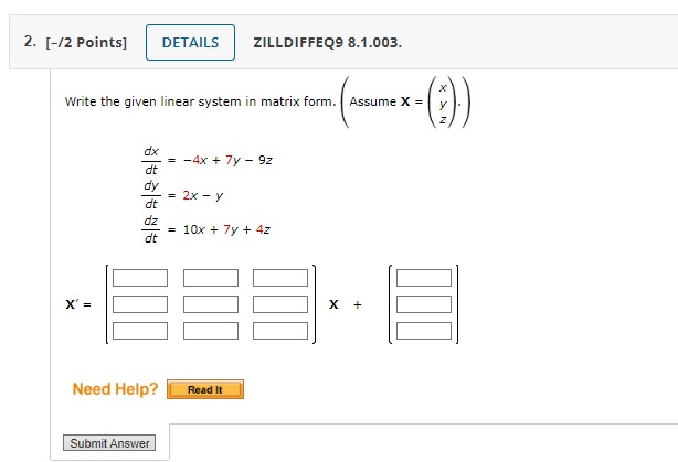 Solved Write the given linear system in matrix form. ( | Chegg.com