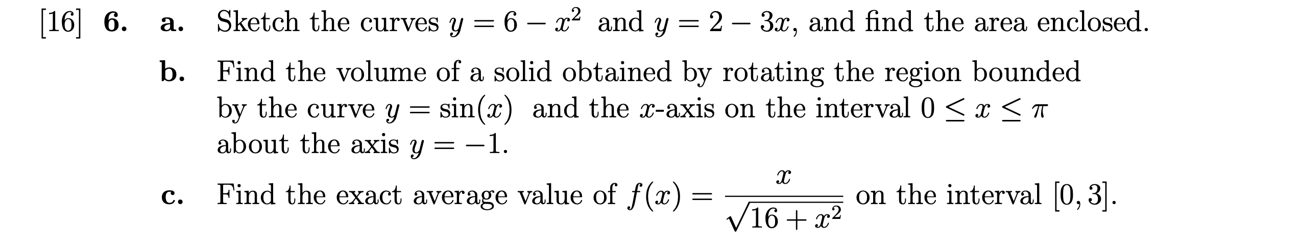 Solved 16] 6. a. Sketch the curves y=6−x2 and y=2−3x, and | Chegg.com