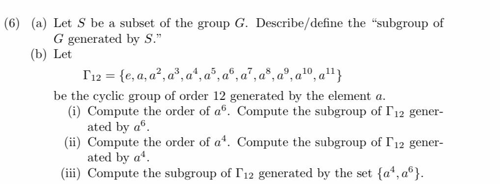 Solved (a) Let S be a subset of the group G. Describe/define | Chegg.com