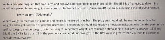 Solved Write a modular program that calculates and displays | Chegg.com