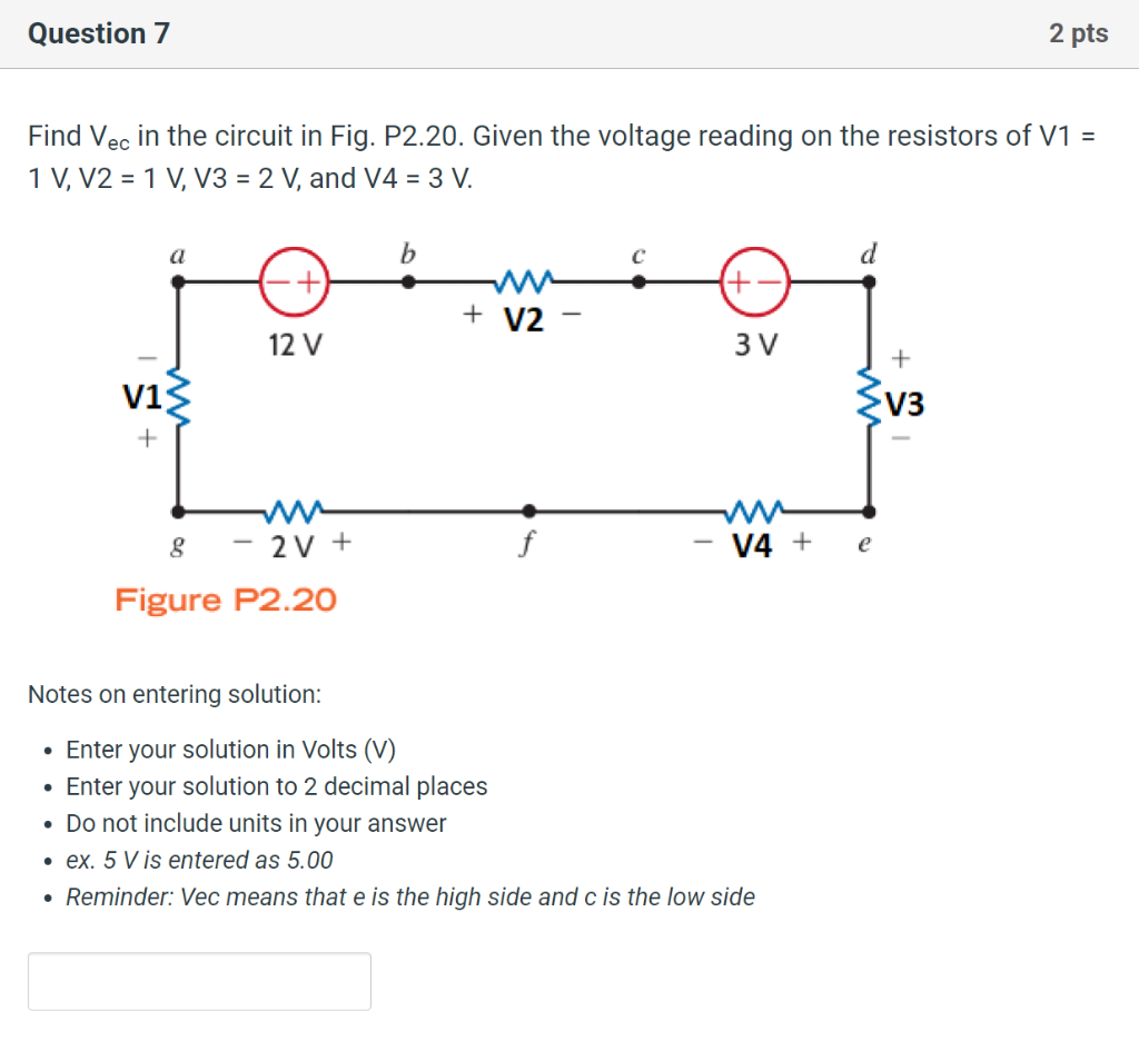 Solved Question 1 2 pts Determine the power dissipated in | Chegg.com