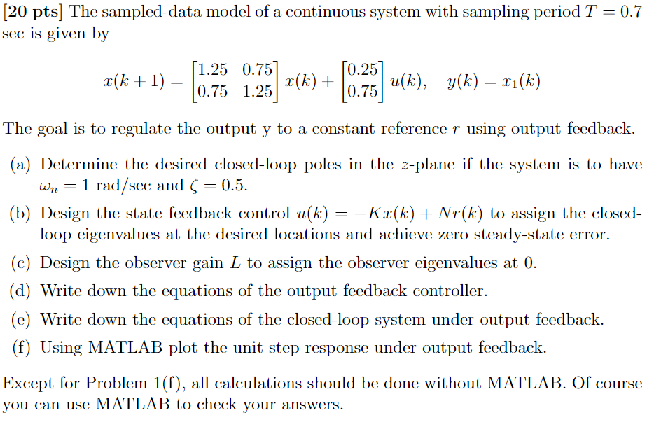 [20 pts] The sampled-data model of a continuous | Chegg.com
