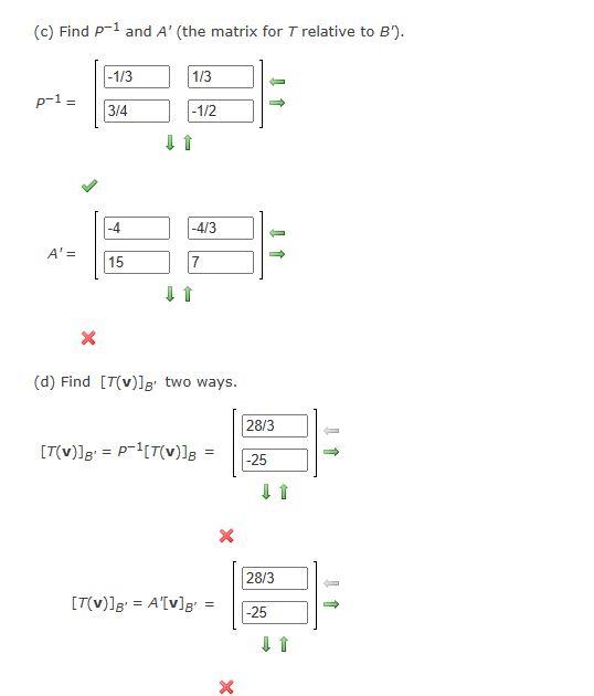 Solved Let B={(1,3),(−2,−2)} and Bt={(−12,0),(−4,4)} be | Chegg.com