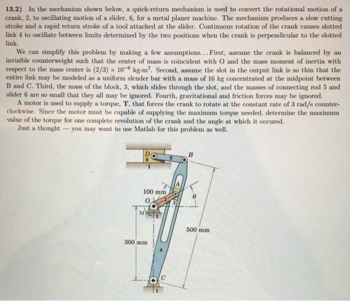 13.2) In the mechanism shown below, a quick-return | Chegg.com