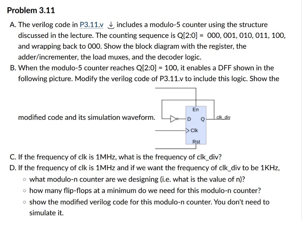 Solved Problem 3.11 = A. The verilog code in P3.11.v | Chegg.com