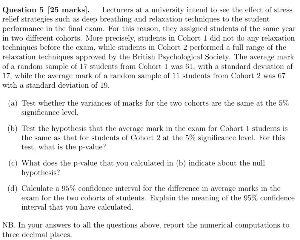 Solved Question 5 [25 marks]. Lecturers at a university | Chegg.com