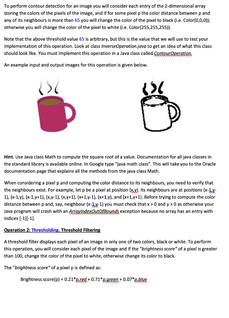 Solved To implement four basic image processing operations | Chegg.com