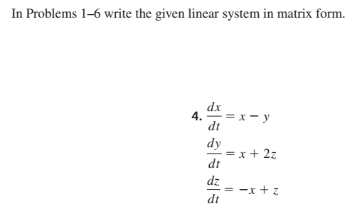 Solved In Problems 1-6 write the given linear system in | Chegg.com