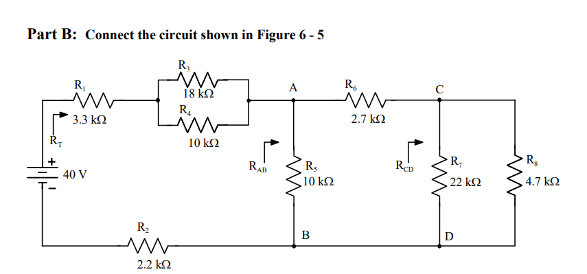Solved Part B: Connect the circuit shown in Figure 6 - 5 | Chegg.com