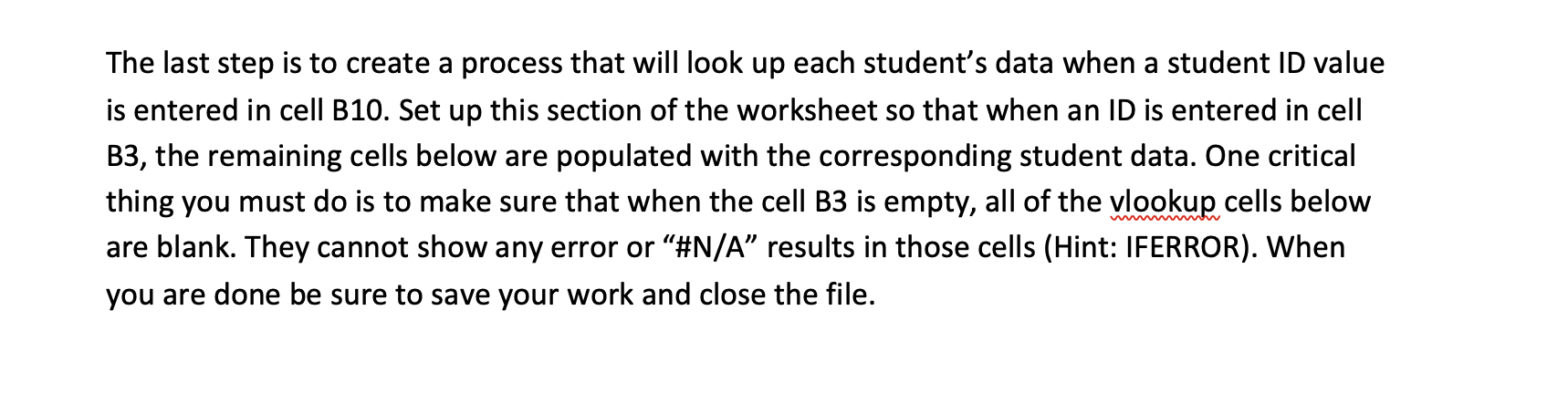 The last step is to create a process that will look | Chegg.com