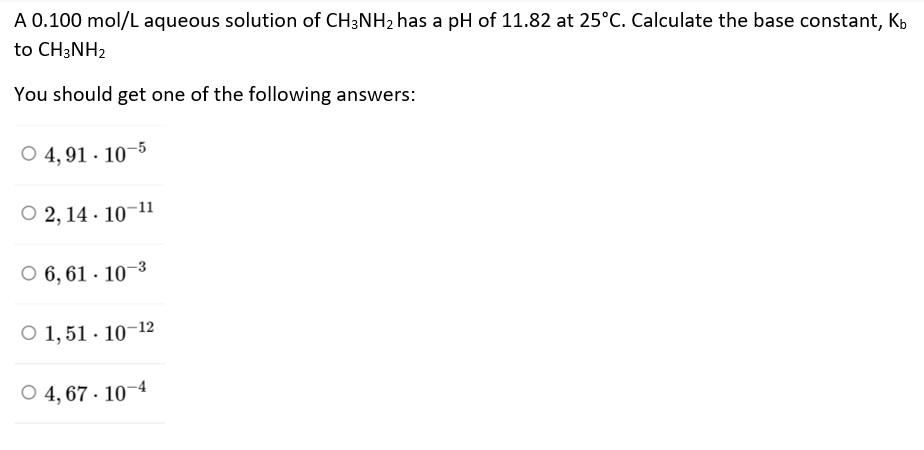 Solved A 0.100 mol/L aqueous solution of CH3NH2 has a pH of | Chegg.com