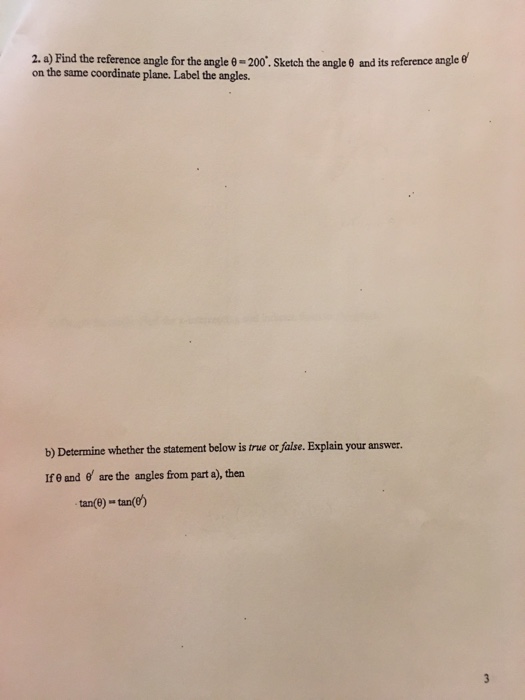 Solved 2. a) Find the reference angle for the angle θ-200. | Chegg.com
