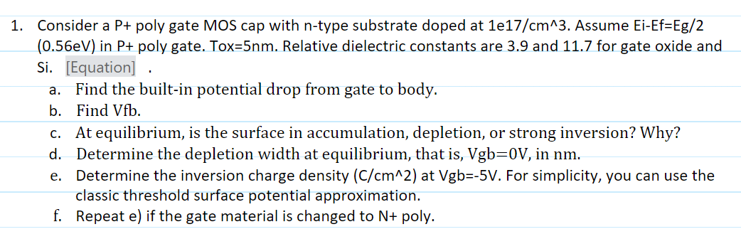 Solved 1. Consider a P+ poly gate MOS cap with n-type | Chegg.com