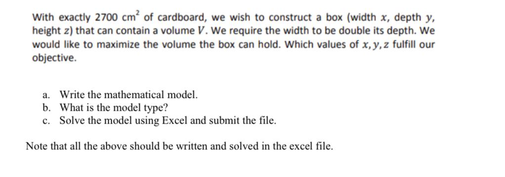 Solved With exactly 2700 cm2 of cardboard, we wish to | Chegg.com