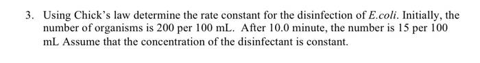 Solved 3. Using Chick's law determine the rate constant for | Chegg.com