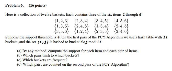Problem 6. (16 points) Here is a collection of twelve | Chegg.com