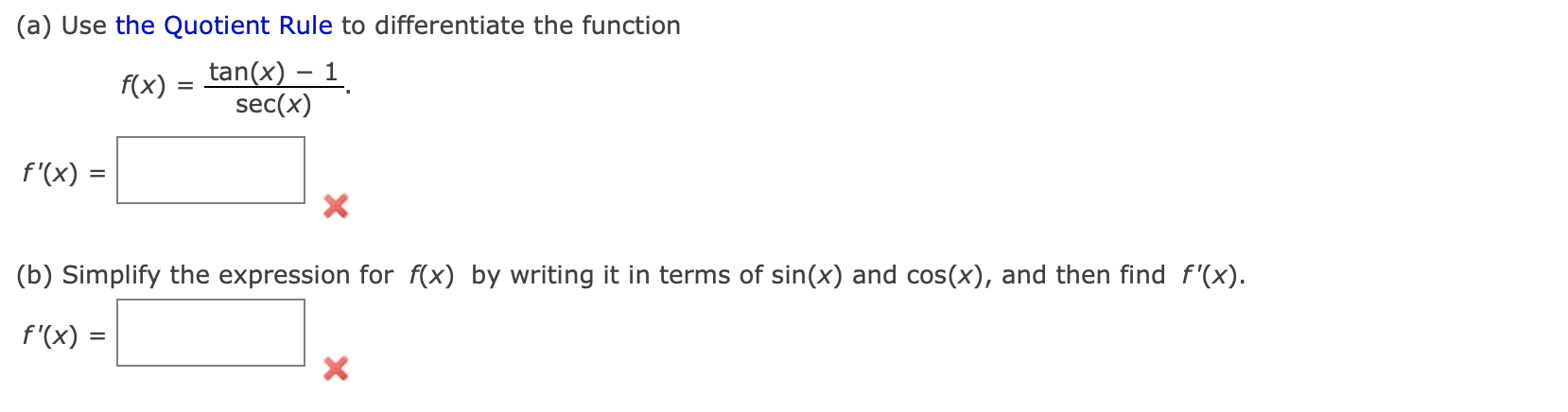 Solved (a) Use the Quotient Rule to differentiate the | Chegg.com