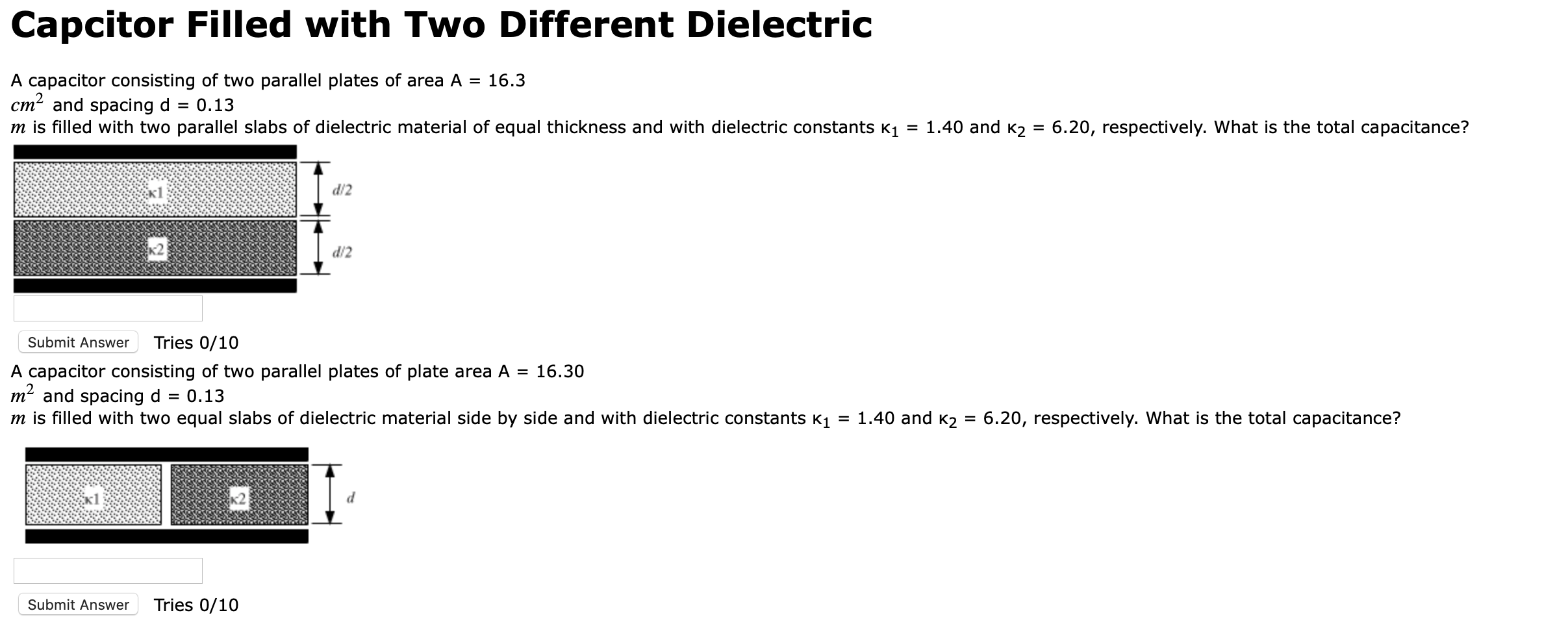 Solved Capcitor Filled with Two Different Dielectric A | Chegg.com