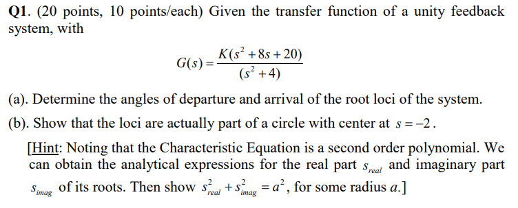 Solved Q1. (20 points, 10 points/each) Given the transfer | Chegg.com