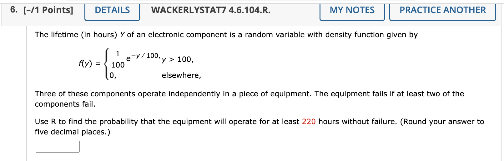 Solved The lifetime (in hours) Y of an electronic component | Chegg.com