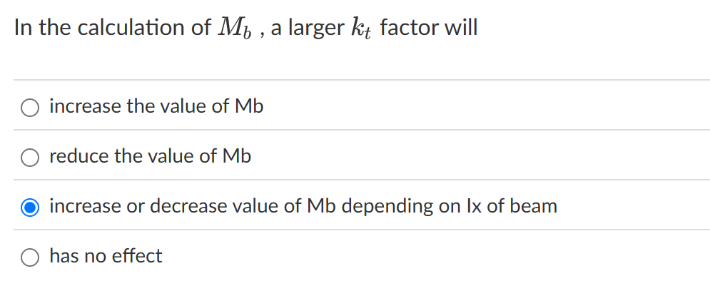 Solved In the calculation of \( ﻿M_{b} \), ﻿a larger \( | Chegg.com