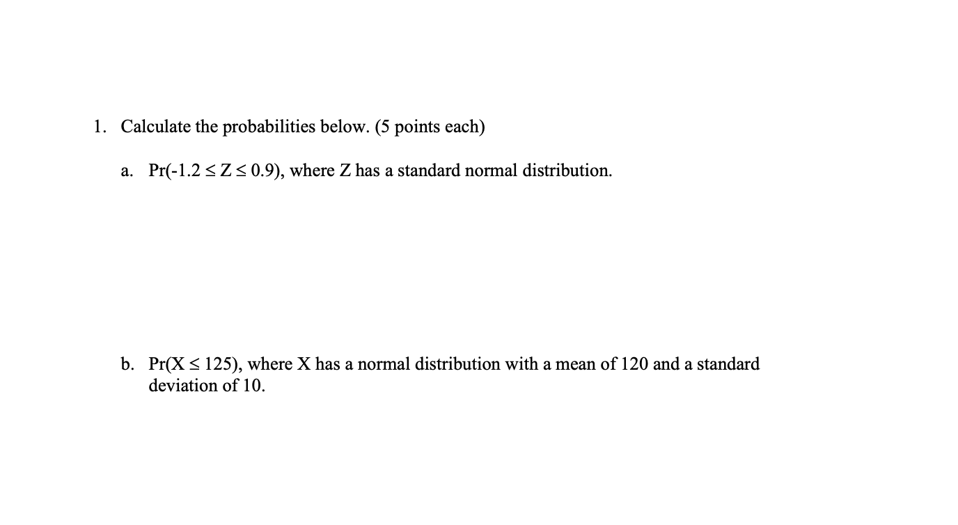 Solved 1. Calculate the probabilities below. (5 points each) | Chegg.com