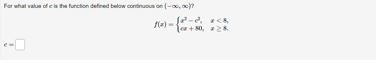 Solved For what value of c is the function defined below | Chegg.com