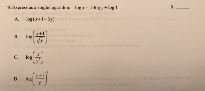 Solved 9. Express as a single logarithm: log x 3 log y+ log | Chegg.com