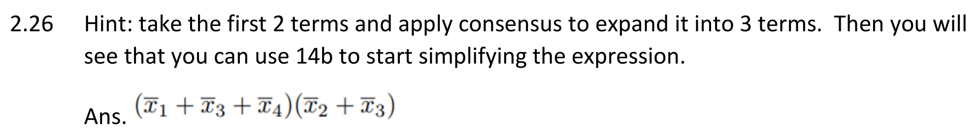 Solved Use algebraic manipulation to derive the simplest | Chegg.com