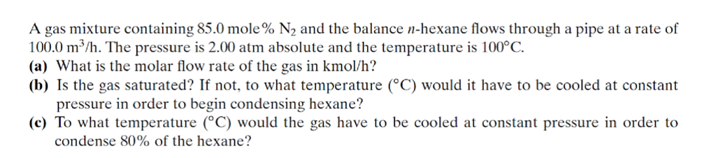 Solved A gas mixture containing 85.0 mole% N2 and the | Chegg.com