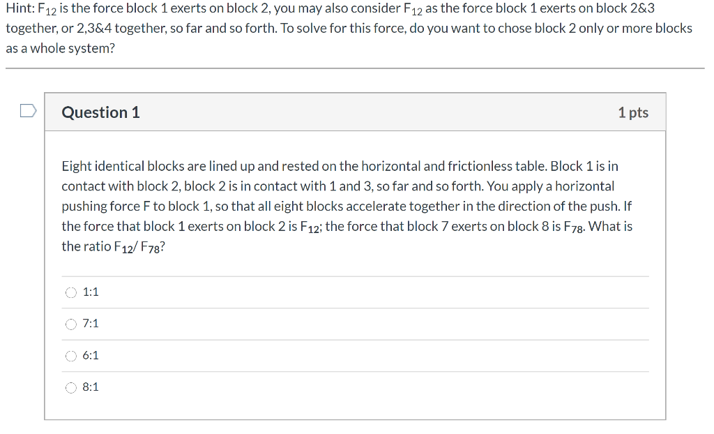 Solved Hint: F12 is the force block 1 exerts on block 2, you | Chegg.com