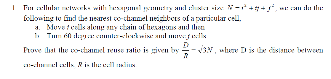 1. For cellular networks with hexagonal geometry and | Chegg.com
