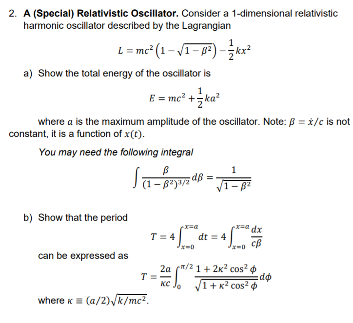 2. A (Special) Relativistic Oscillator. Consider a | Chegg.com