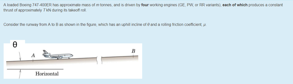 Solved A loaded Boeing 747-400ER has approximate mass of m | Chegg.com