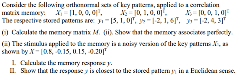 Solved Consider the following orthonormal sets of key | Chegg.com